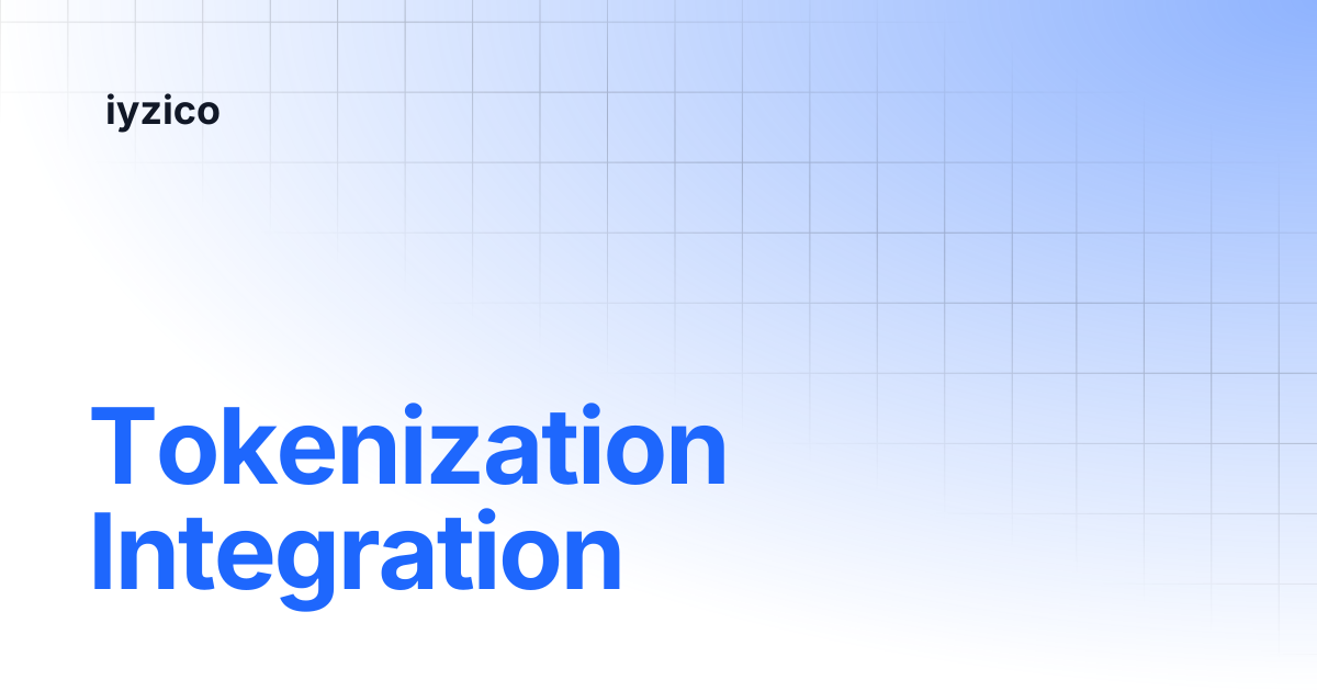 Tokenization Integration | EN | iyzico