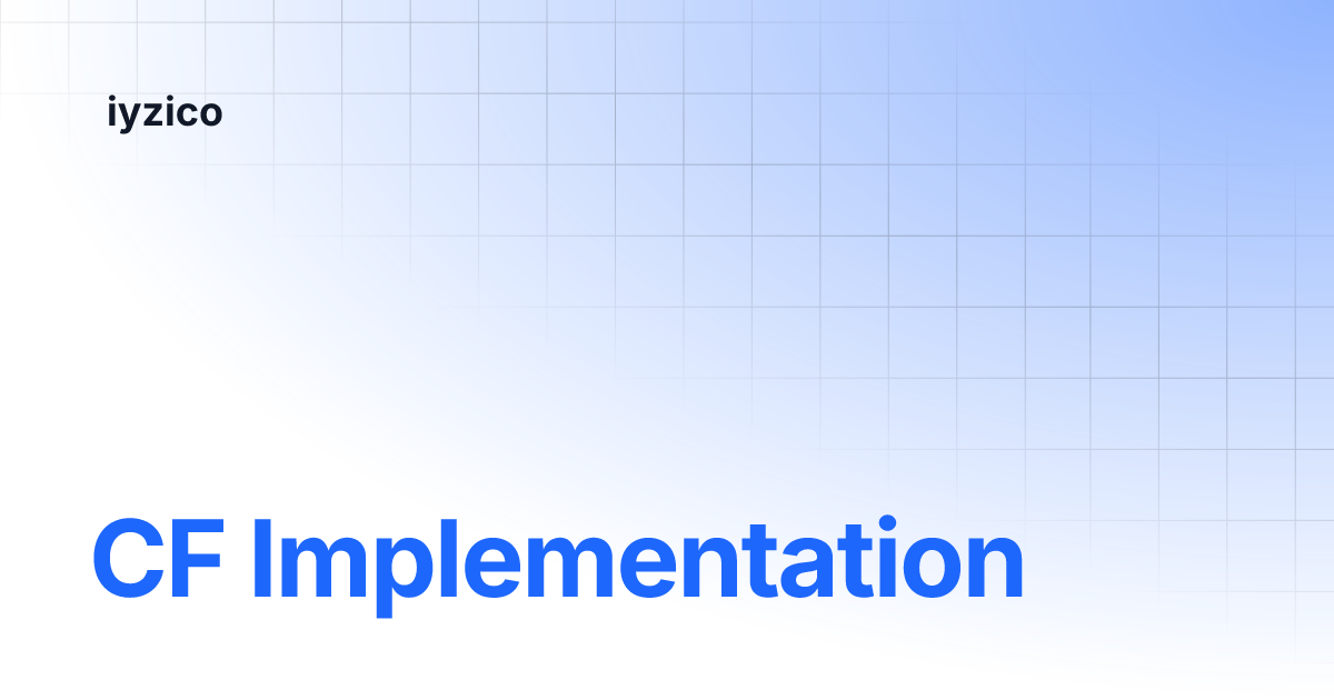 CF Implementation | iyzico